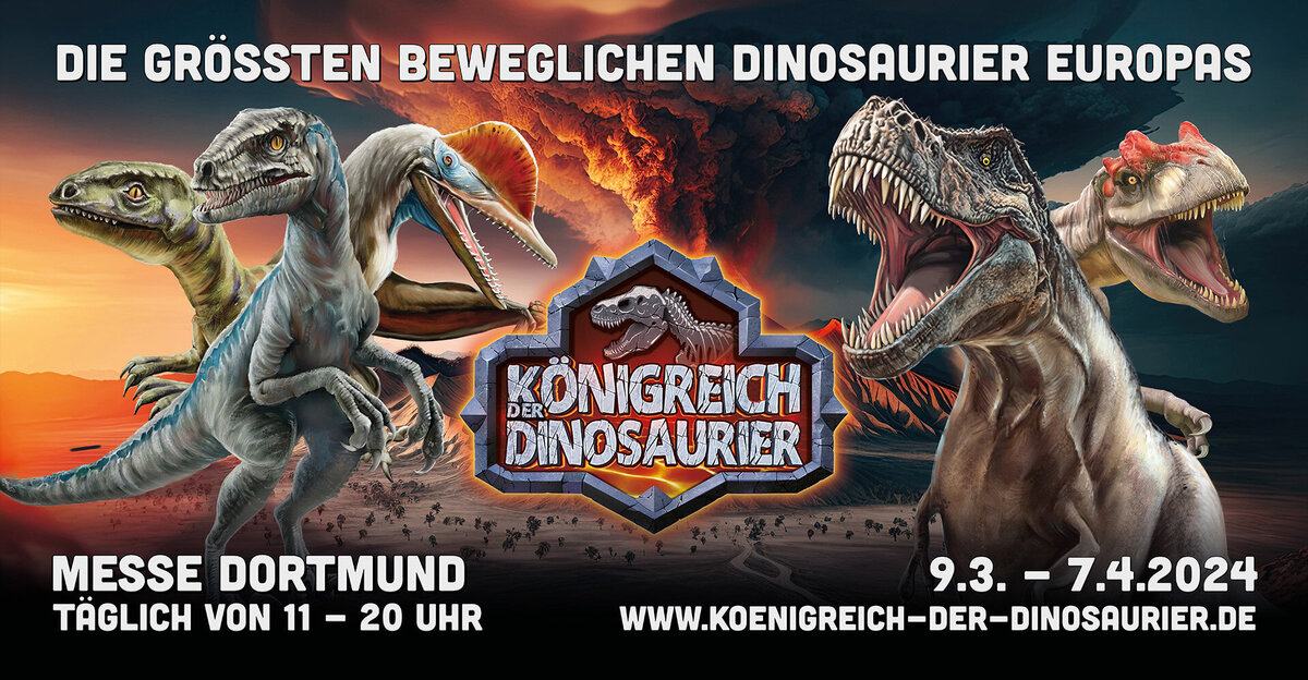„Königreich der Dinosaurier“: Größte Dinosaurier-Ausstellung Deutschlands in der Messe Dortmund ...